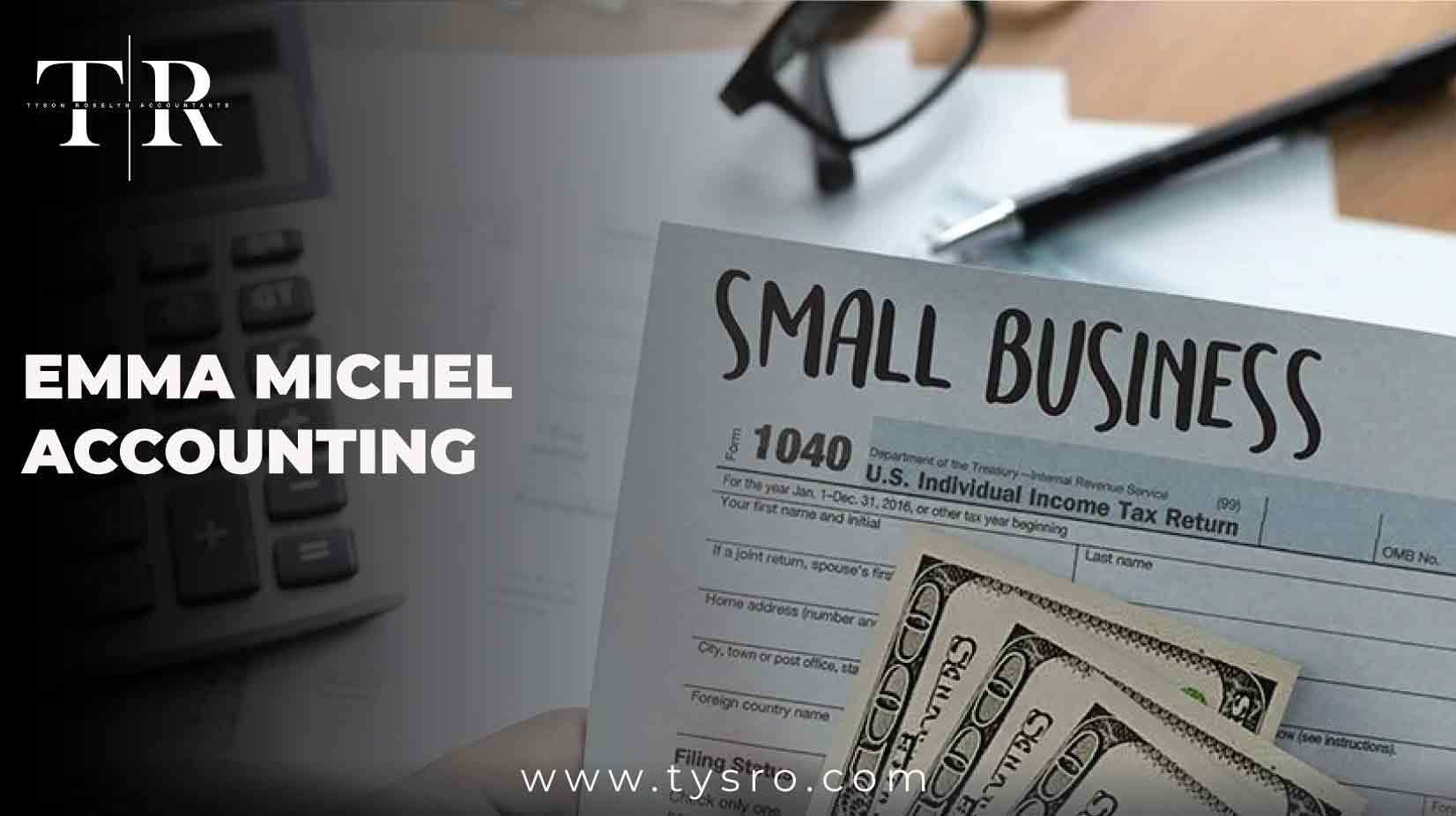 Emma Michel Accounting: Your Trusted Financial Partner