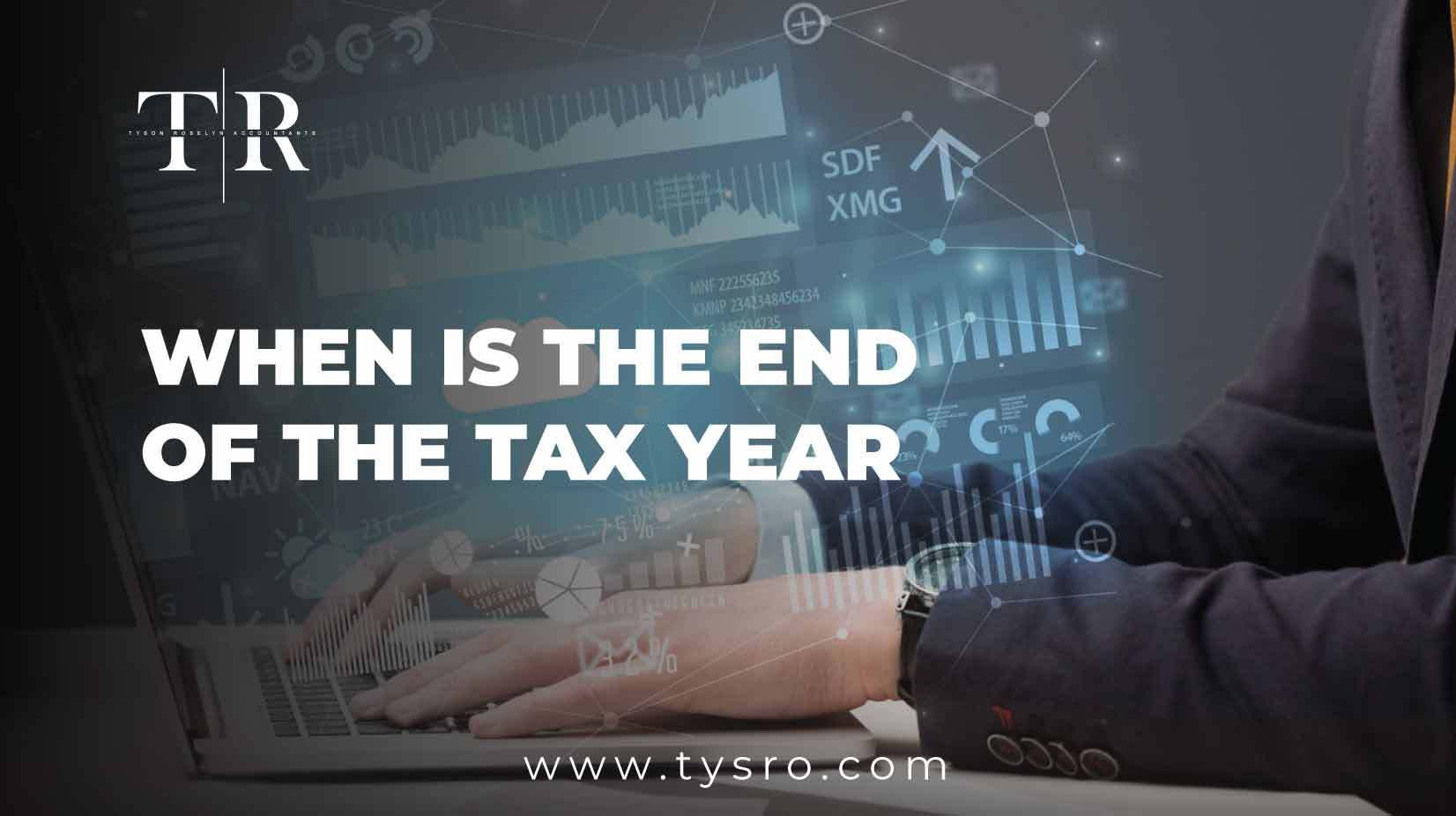 When Is the End of the Tax Year? Dates and Preparation Tips