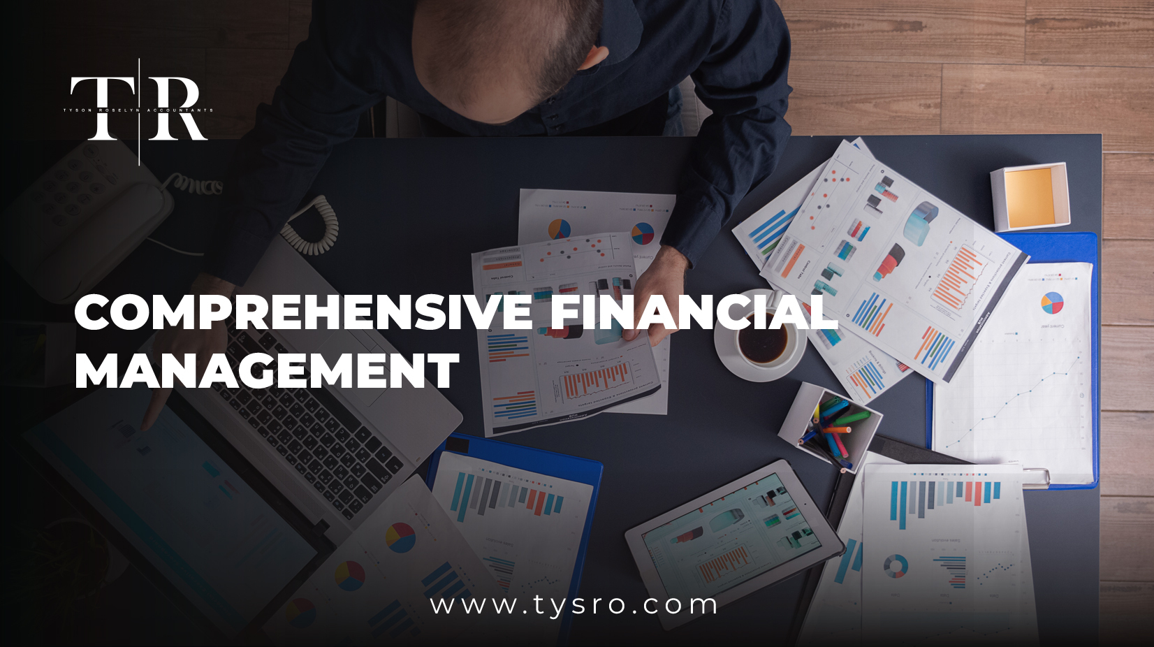 Comprehensive Financial Management: 8 essential steps| Success