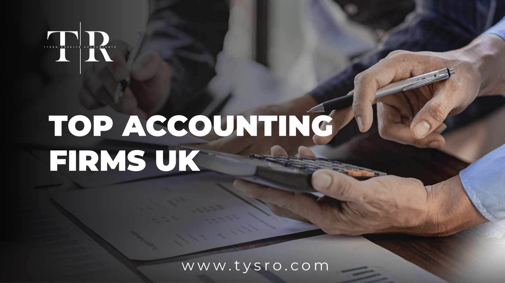 Top Accounting Firms UK - Tyson Roselyn Accountants